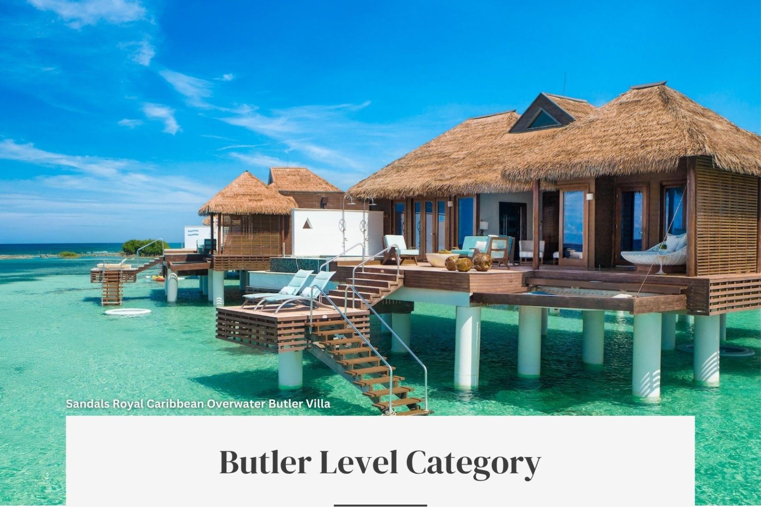 Sandals Room Categories: Club Level Vs Butler Vs Luxury
